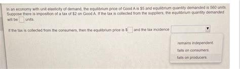 Solved In An Economy With Unit Elasticity Of Demand The