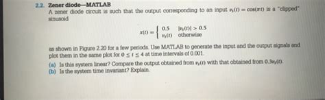 Solved 22 Zener Diode Matlab A Zener Diode Circuit Is Such
