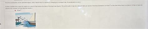 solved find the acceleration of the specified object hint