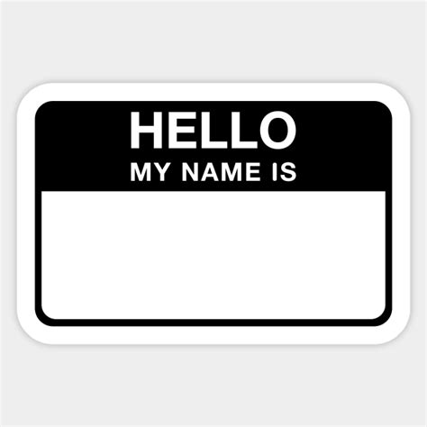 Hello My Name Is Black By Powniels In 2024 Hello My Name Is Name Tag Design Names