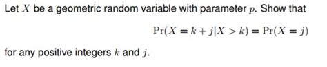 Solved Let X Be A Geometric Random Variable With Parameter
