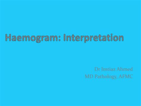 Interpretaion Of Hemogram Pptx