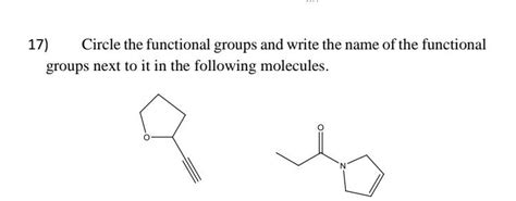 Solved Circle The Functional Groups And Write The Name Chegg