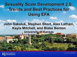 Sexuality Scale Development Trends And Best Practices For Using EFA PPTX Sexual Health