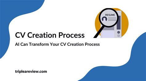 Ways AI Can Transform Your CV Creation Process Triple A Review