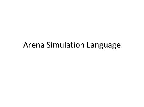 Arena Simulation Language The Create Flowchart Module Birth