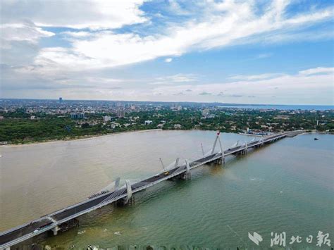 春节期间，在汉央企承建成的这座海外大桥通车了 湖北日报新闻客户端