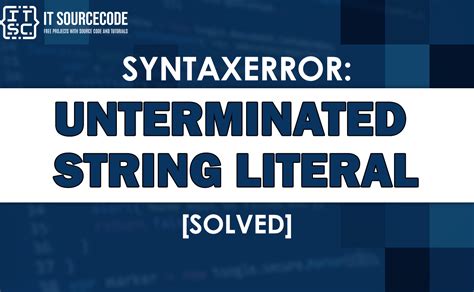 Syntaxerror Unterminated String Literal In Python [solved]