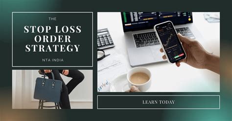 Stop Loss Order Strategy Placement Of Stop Loss Order Nta®
