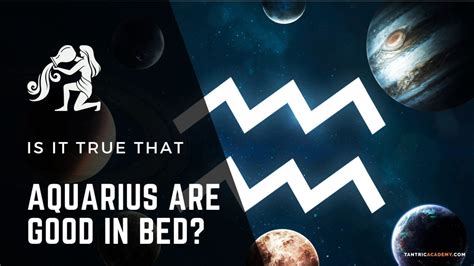 Why Are Aquarius So Good In Bed Top Reasons Explained