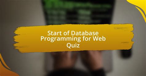 Database Programming For Web Quiz Sg