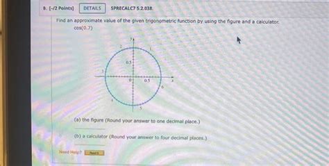 solved find an approximate value of the given trigonometric