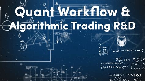 Quant Workflow Algorithmic Trading Strategy Randd In Python Youtube
