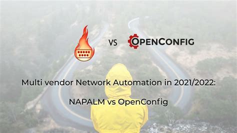 automation 6 multi vendor network automation in 2021 2022 napalm vs