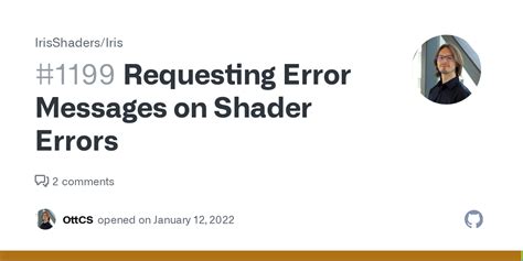 Requesting Error Messages On Shader Errors · Issue 1199 · Irisshadersiris · Github