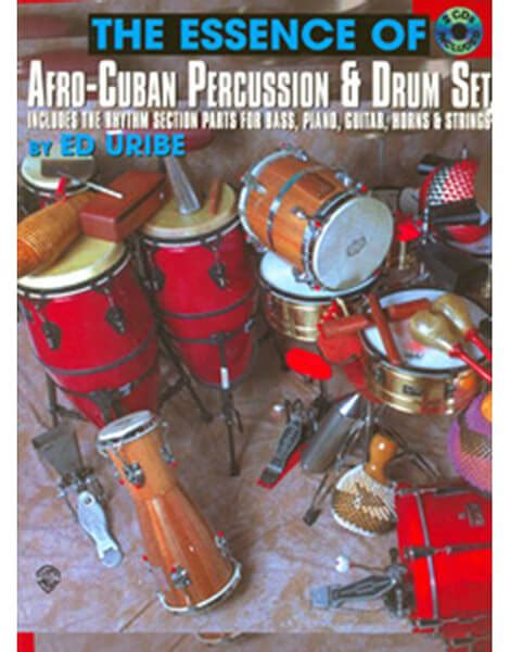 The Essence Of Afro Cuban Percussion And Drum Set Cd Μουσικα βιβλια
