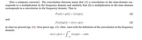 Solved Not A Computer Exercise The Convolution Theorem Chegg