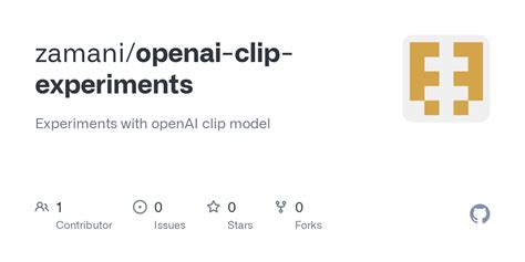 Github Zamaniopenai Clip Experiments Experiments With Openai Clip Model