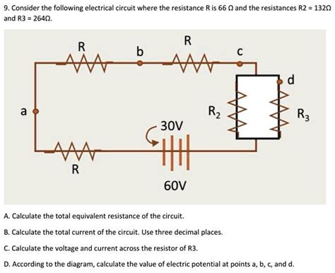 Consider The Following Electrical Circuit Where The Resistance Is 66 Q And The Resistances R2