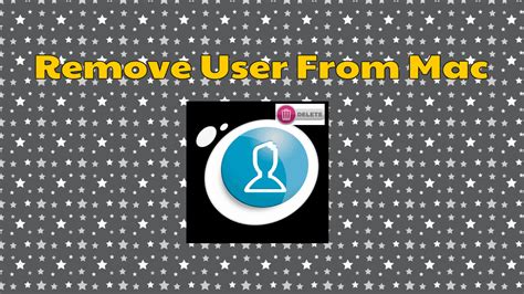 Remove User From Mac Guide To Delete User Account On Mac [2024] Whatvwant