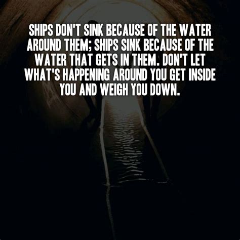 Syed Basheer Ahamed On Linkedin Ships Dont Sink Because Of The Water Around Them They Sink