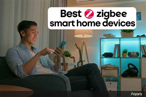 the best zigbee smart home devices aqara