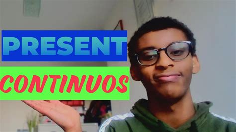 Present Continuous Explained When And How To Use It Youtube