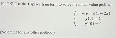 [answered] 10 15 use the laplace transform to solve the initial value kunduz