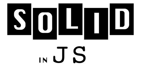 How To Use Solid Principle In Javascript By Ankur Patel Jan 2023