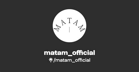Matam Official Instagram Tiktok Linktree
