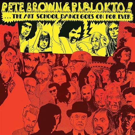 Pete Brown And Piblokto Things May Come And Things May Go But The Art