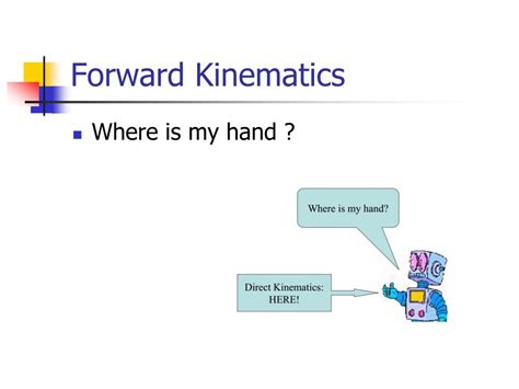 PPT Forward Kinematics PowerPoint Presentation Free Download ID