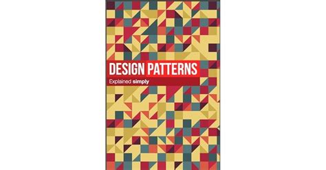 design patterns explained simply by alexander shvets