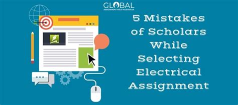 5 Mistakes Of Scholars While Selecting Electrical Assignment