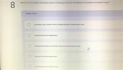 Solved Which Of Cleos Actions During The Process Of Buying
