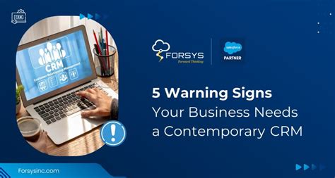 Warning Signs Your Business Needs A Contemporary CRM