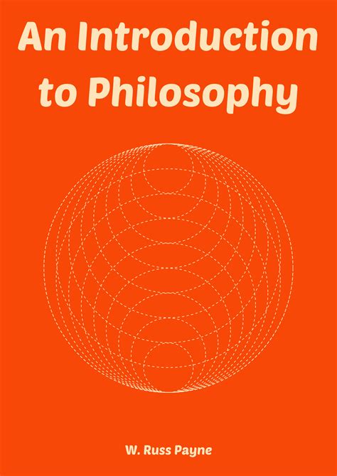 An Introduction To Philosophy By W Russ Payne Online Artsum India