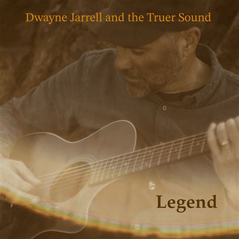 Legend Keys Version Dwayne Jarrell And The Truer Sound