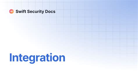 Integration Concentricaiswiftsecurity Docs