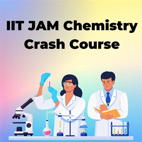 Iit Jam Chemistry Crash Course 2025