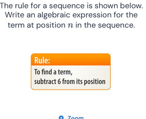 Solved The Rule For A Sequence Is Shown Below Write An Algebraic Expression For The Term At Po