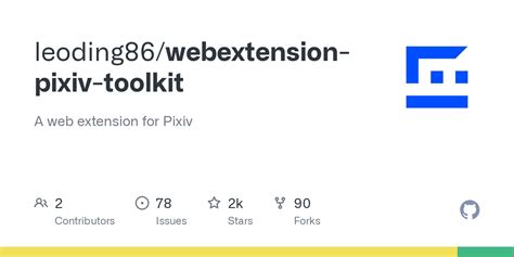 Actions Leoding Webextension Pixiv Toolkit GitHub