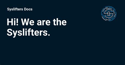 Hi We Are Syslifters Syslifters Docs