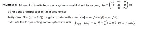 Solved Problem 3 Moment Of Inertia Tensor Of A System
