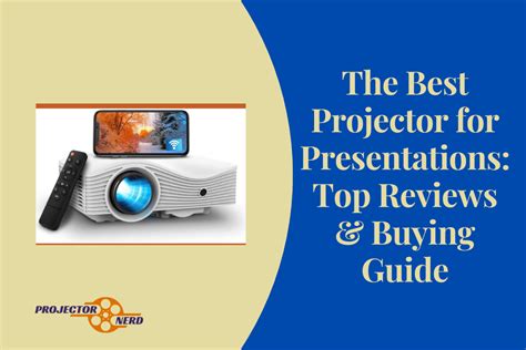 The Best Projector For Presentations Reviews And Buyers Guide