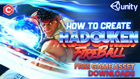 Creating A Hadouken Style Fireball C Part 2 Unity 3d Fighting