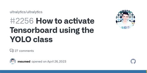 How To Activate Tensorboard Using The Yolo Class · Issue 2256 · Ultralytics Ultralytics · Github