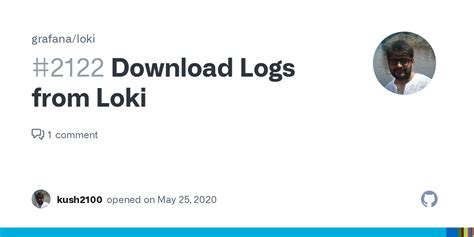 Download Logs From Loki · Issue 2122 · Grafanaloki · Github