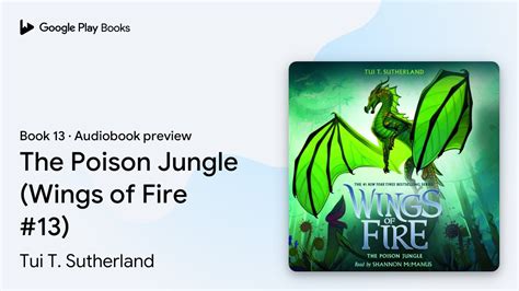 The Poison Jungle Wings Of Fire 13 By Tui T Sutherland · Audiobook Preview Youtube