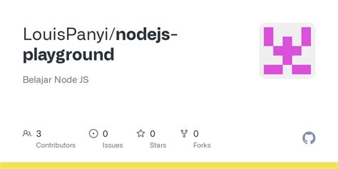 Github Louispanyinodejs Playground Belajar Node Js